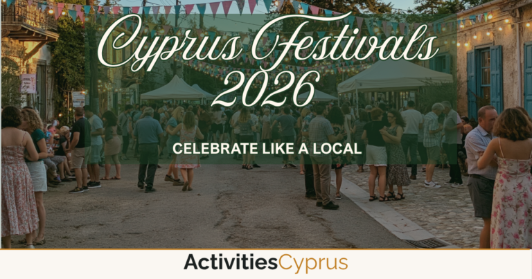 Cyprus Festivals 2026: The Complete Guide To Key Events